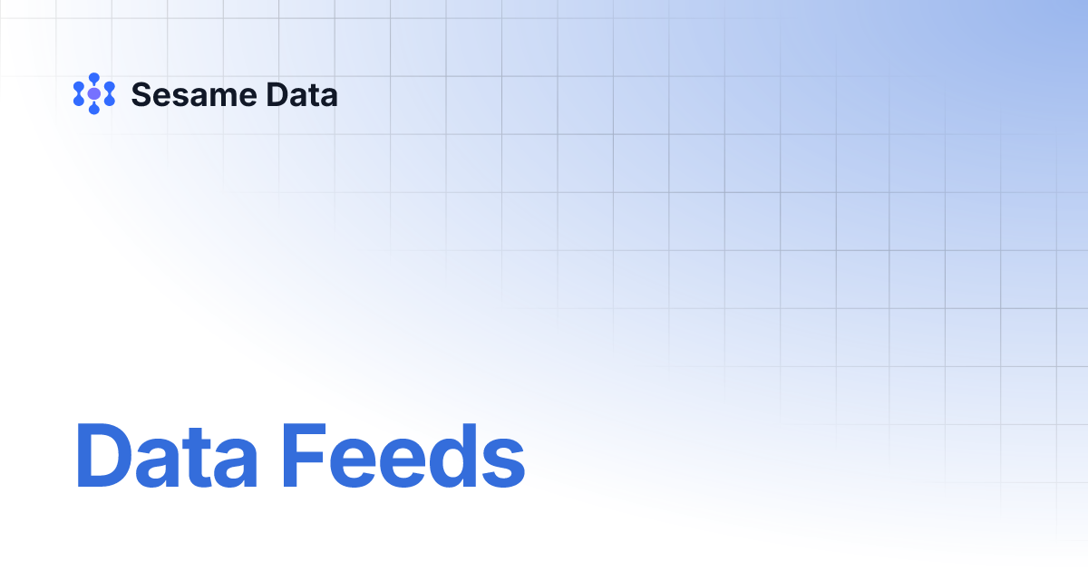 Data Feeds | Sesame Data